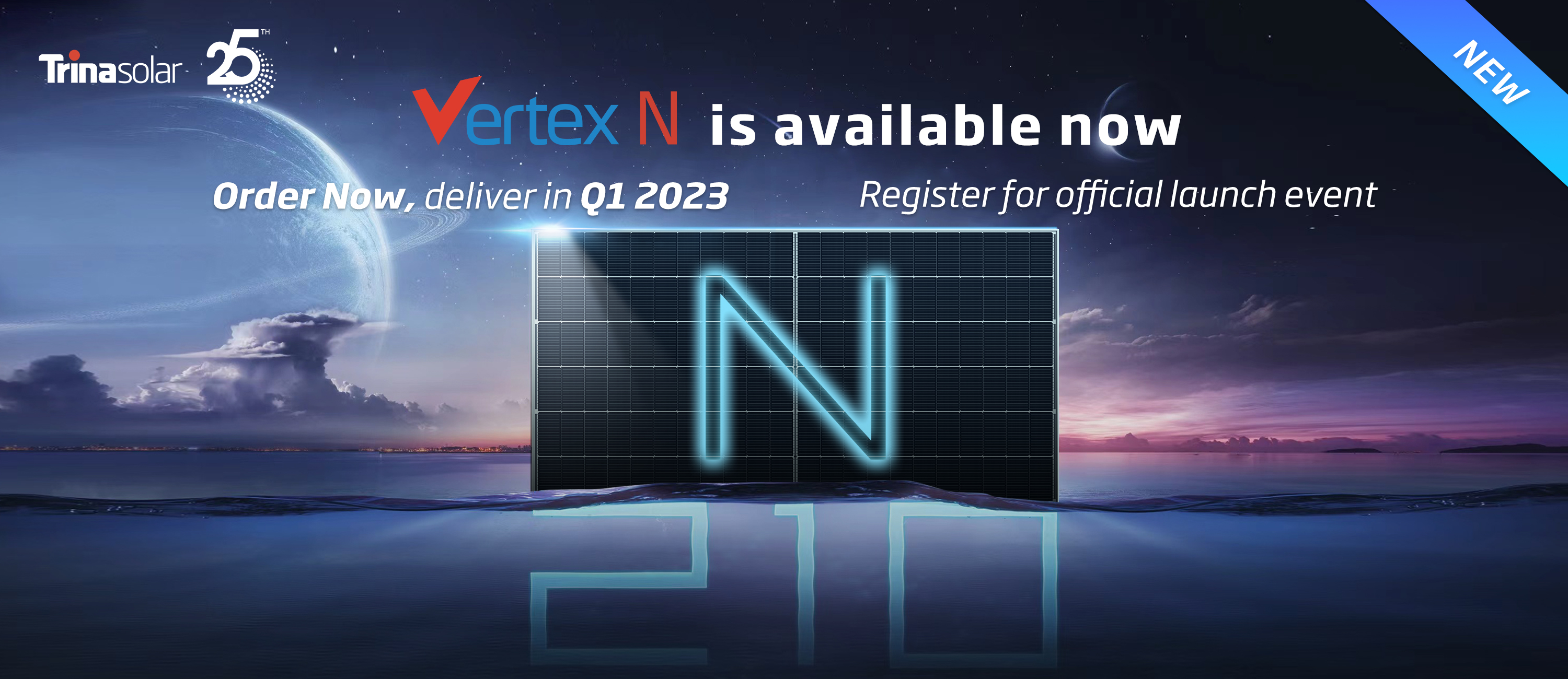 Trina Solar | Vertex N Launch Trina Solar | Vertex N Launch